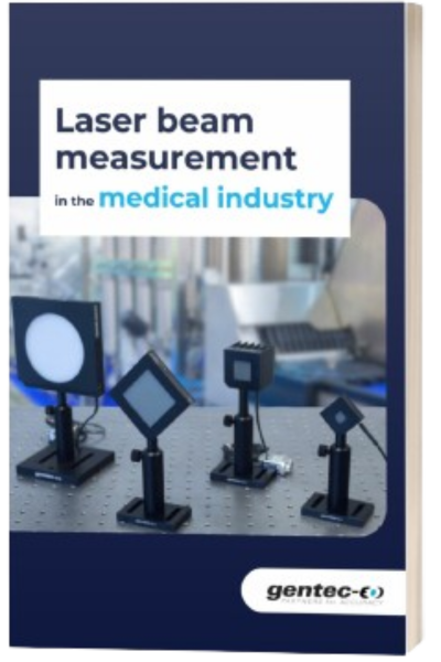 Laser beam measurement guide medical industry - Gentec-EO