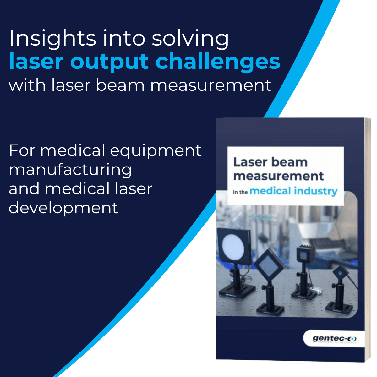 Laser beam measurement guide medical industry - Gentec-EO