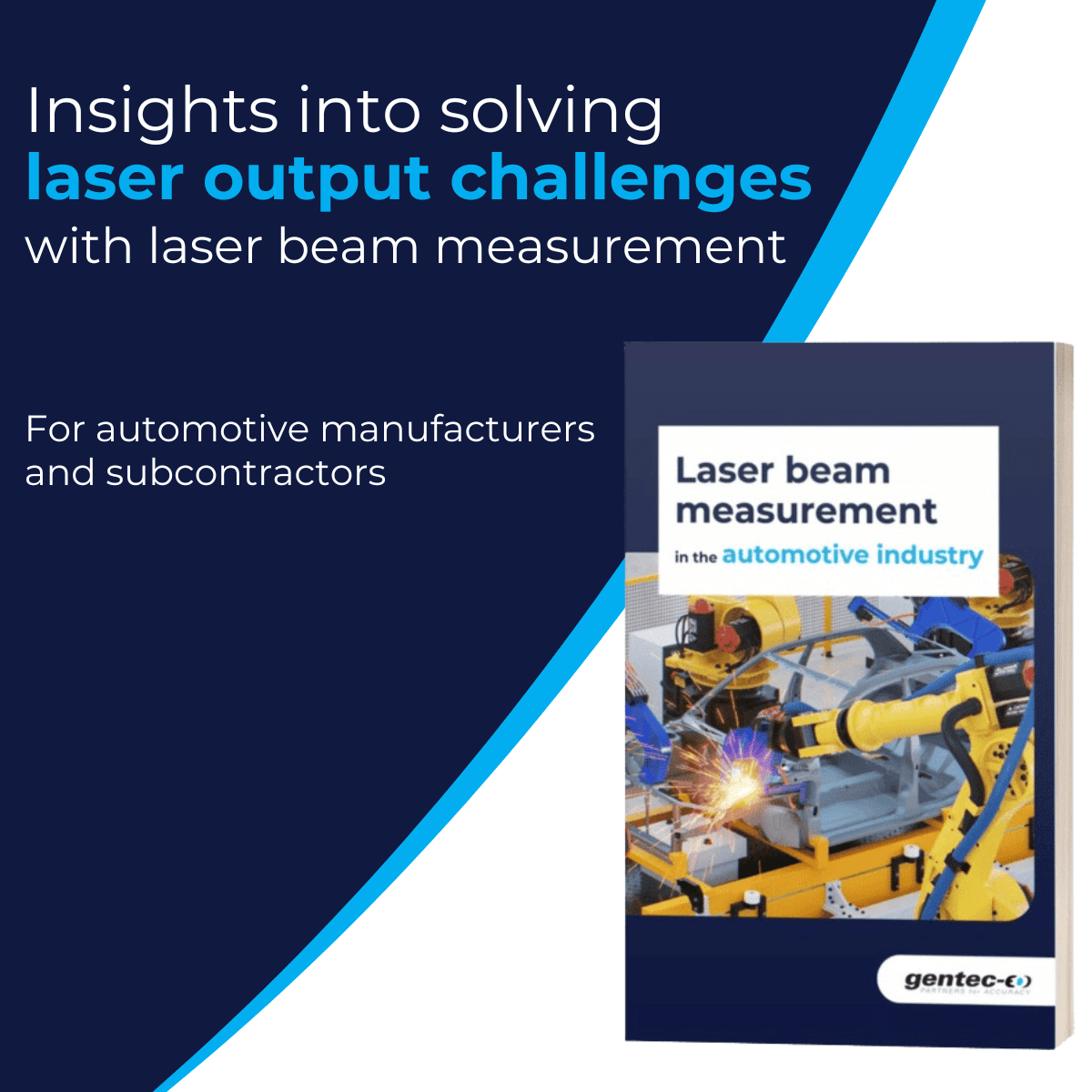 Laser beam measurement in the automotive industry - Gentec-EO