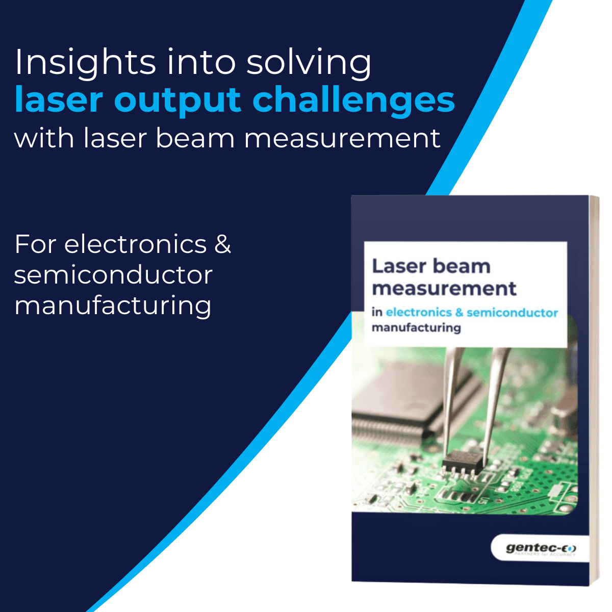 Laser measurement in electronics & semiconductor manufacturing - Gentec-EO